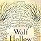 Wolf Hollow: Lauren Wolk: 9781101994825: Amazon.com: Books