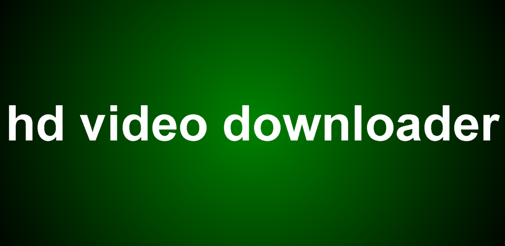 Free HD Video Downloader:Amazon.com:Appstore for Android