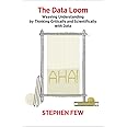Amazon.com: The Data Loom: Weaving Understanding by Thinking Critically ...