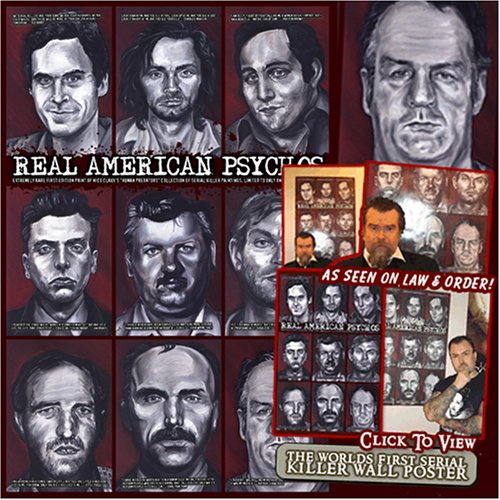 Real American Psychos Poster: SerialKillerCalendar.com ...