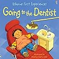 Going to the Dentist (Usborne First Experiences): Civardi, Anne ...
