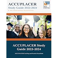 ACCUPLACER Study Guide 2021-2022: ACCUPLACER Test Prep and Practice ...