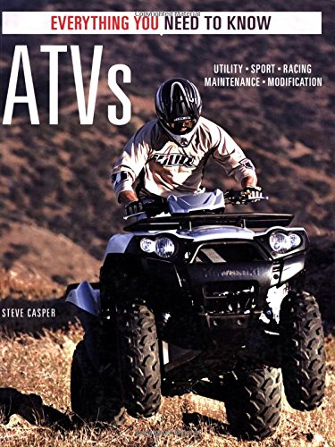 ATVs: Everything You Need to Know (Everything You Need to Know): Casper ...