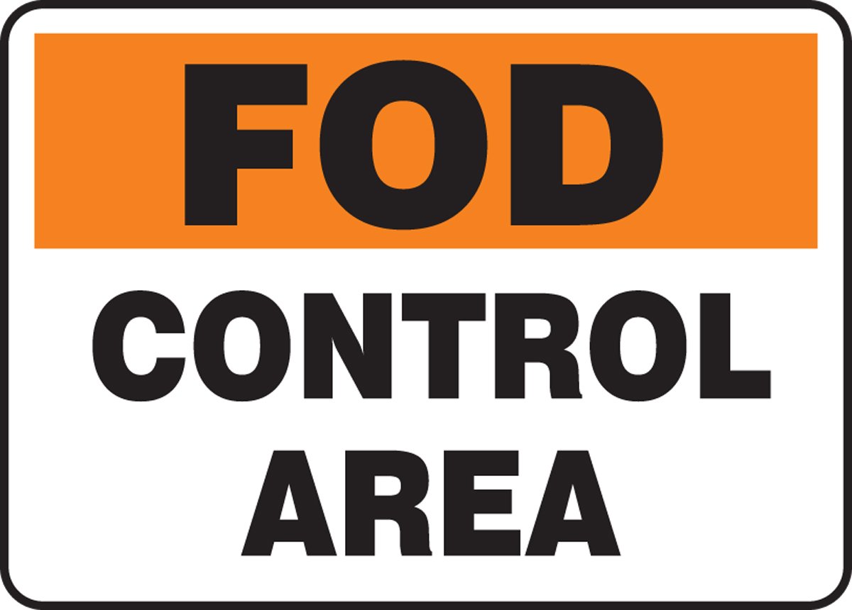 Accuform MQTL533VP Plastic Sign, Legend"FOD Control Area", 10" Length x ...