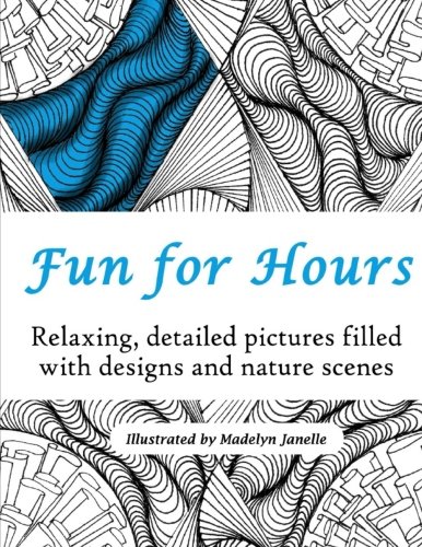 Amazon.com: Fun for Hours: 9780997885217: Janelle, Madelyn: Books