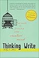 Thinking Write: The Secret to Freeing Your Creative Mind: 9781605501321 ...