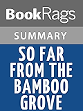 So Far from the Bamboo Grove - Kindle edition by Yoko Kawashima Watkins ...