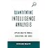 Amazon.com: Cases in Intelligence Analysis: Structured Analytic Techniques in Action ...