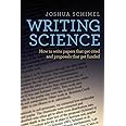 Amazon.com: Writing Science: How to Write Papers That Get Cited and ...