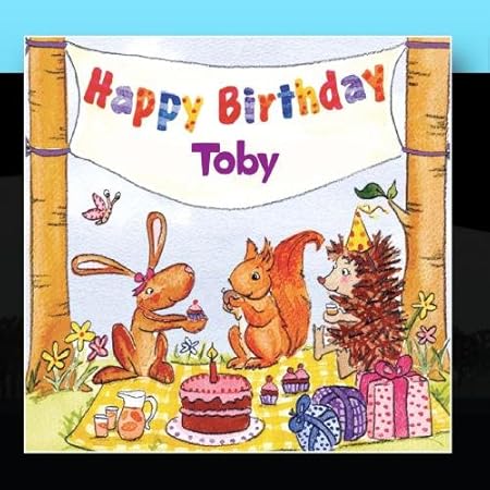 Happy Birthday Toby: Amazon.co.uk: CDs & Vinyl