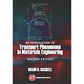 Amazon.com: An Introduction to Transport Phenomena in Materials ...