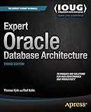 Oracle Core: Essential Internals for DBAs and Developers: Essential Internals for DBAs and ...