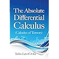 The Absolute Differential Calculus (Calculus of Tensors) (Dover Books ...