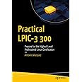 Practical LPIC-3 300: Prepare for the Highest Level Professional Linux Certification: Vazquez ...