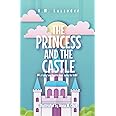Amazon.com: The Princess and the Castle: A Fairy Tale Chapter Book ...