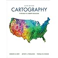 Cartography: Thematic Map Design: Dent, Borden, Torguson, Jeff, Hodler ...