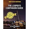 The Looper's Companion Guide: Cruising America's Great Loop: Wright ...