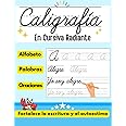 Amazon.com: Caligrafía En Cursiva Radiante: Cuaderno de caligrafia para ...