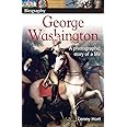 DK Biography: George Washington: A Photographic Story of a Life: Hort ...