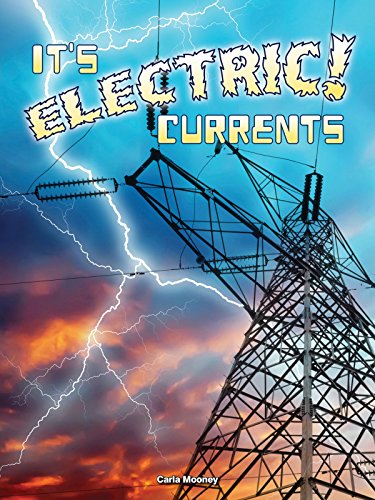 It's Electric! Currents (Let's Explore Science): Mooney, Carla ...
