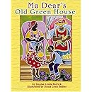 Ma Dear's Old Green House: Denise Lewis Patrick, Sonia Lynn Sadler ...
