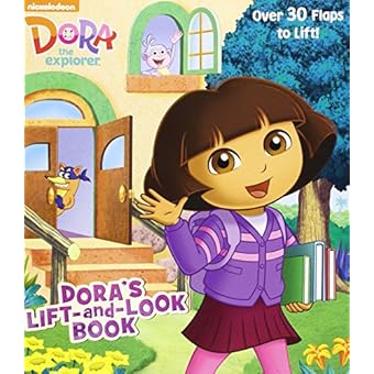Dora's Lift-and-Look Book (Dora the Explorer) (Nifty Lift-and-Look ...