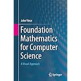 Foundation Mathematics for Computer Science: A Visual Approach ...