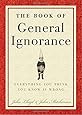 The Book of General Ignorance: John Mitchinson, John Lloyd ...