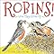 Robins!: How They Grow Up: Christelow, Eileen: 9780544442894: Amazon ...