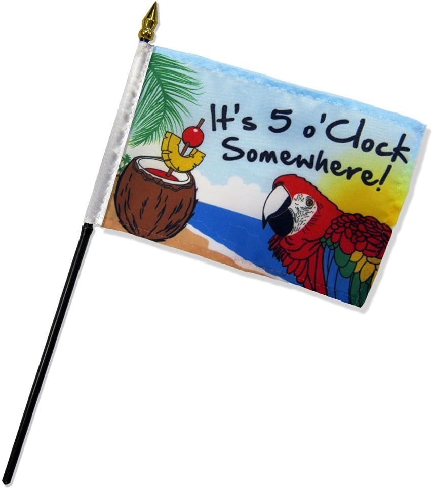 Amazon.com : It's 5 O'Clock Somewhere 4"x6" Desk Stick Flag (No Base ...