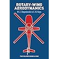 Rotary-Wing Aerodynamics (Dover Books on Aeronautical Engineering): W ...