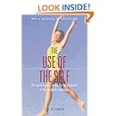 The Use of the Self: F.M. Alexander: 9780752843919: Amazon.com: Books