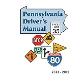 Pennsylvania Driver's Manual: (2024- 2025): Learners Permit Study Guide ...