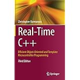 Real-Time C++: Efficient Object-Oriented and Template Microcontroller Programming: Kormanyos ...