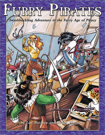 Furry Pirates: Lise Breakey, Bruce Thomas, Terrie Smith: 9781887801720 ...