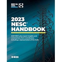 2023 National Electrical Safety Code (NESC(R)) Handbook: 9781504484282 ...