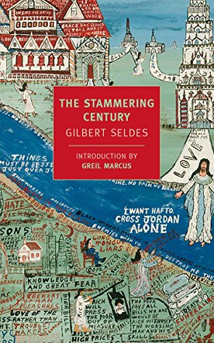 The Stammering Century (New York Review Books Classics): Seldes ...