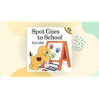 Spot Goes to School: Hill, Eric: 9780140552829: Amazon.com: Books