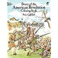 Story of the American Revolution Coloring Book (Dover History Coloring ...