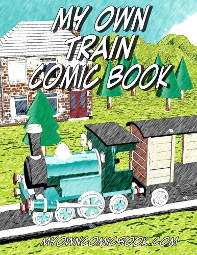 My Own Train Comic Book: Comic Book, My Own: 9781541271302: Amazon.com ...