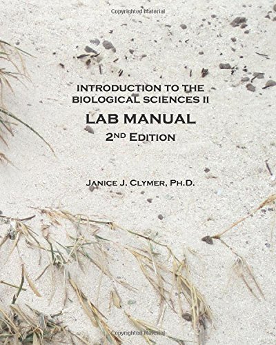 Introduction to the Biological Sciences II Lab Manual, 2nd Edition ...