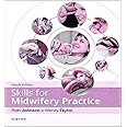 Skills for Midwifery Practice: 9780702061875: Medicine & Health Science ...