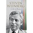 Steven Weinberg: A Life in Physics: Weinberg, Steven: 9781009513470 ...
