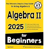 Algebra I for Beginners: The Ultimate Step by Step Guide to Acing ...