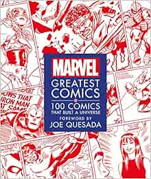 Marvel Greatest Comics: 100 Comics that Built a Universe: Scott ...