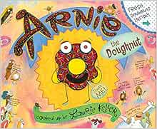 Arnie, the Doughnut (The Adventures of Arnie the Doughnut, 1): Keller ...