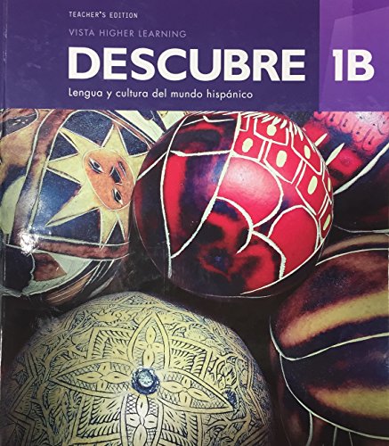 Descubre 2017 Level 1B Teachers Edition: Vista Higher Learning, Jose A ...
