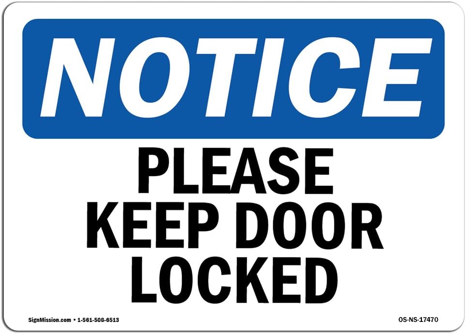 Amazon.com : OSHA Notice Sign - Please Keep Door Locked | Aluminum Sign ...