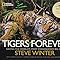 Amazon.com: Tigers Forever: Saving the World's Most Endangered Big Cat ...