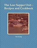 Wisconsin Supper Clubs: An Old-Fashioned Experience: Ron Faiola ...